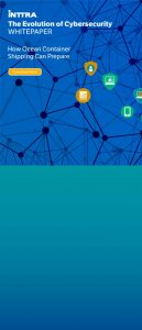 INTTRA by e2open | The Evolution of Cybersecurity